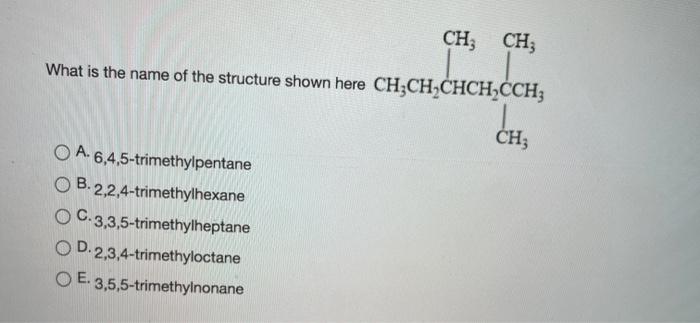 Solved CH; CH ; ; What is the name of the structure shown | Chegg.com