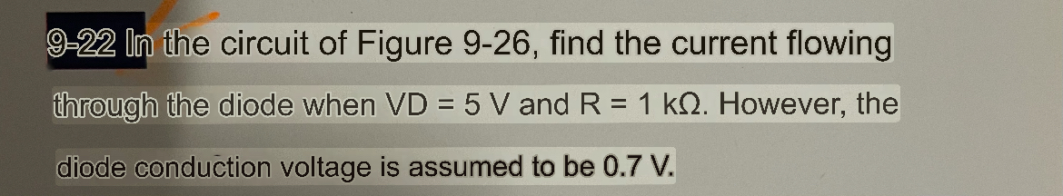 Solved 9-22 ﻿In the circuit of Figure 9-26, ﻿find the | Chegg.com