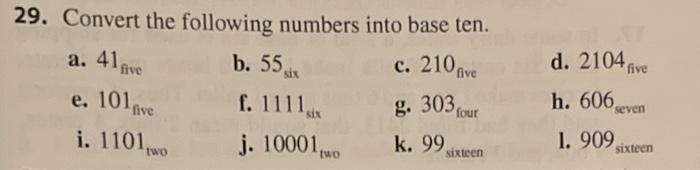 Solved 29. Convert the following numbers into base ten. a. | Chegg.com
