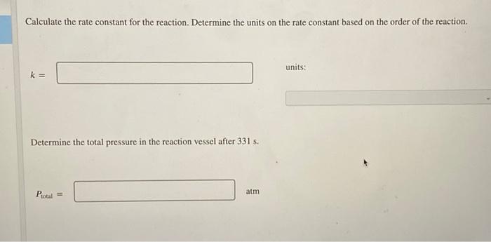 Calculate the rate constant for the reaction. | Chegg.com