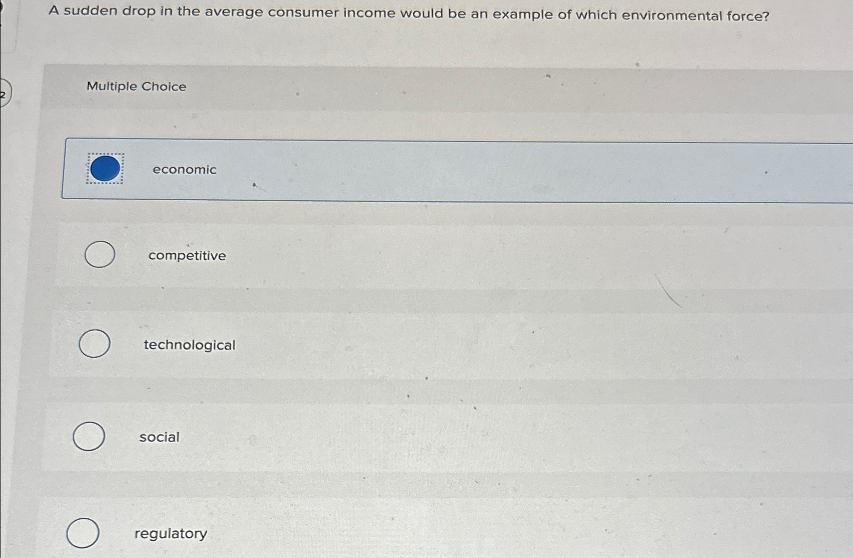 Solved A sudden drop in the average consumer income would be | Chegg.com