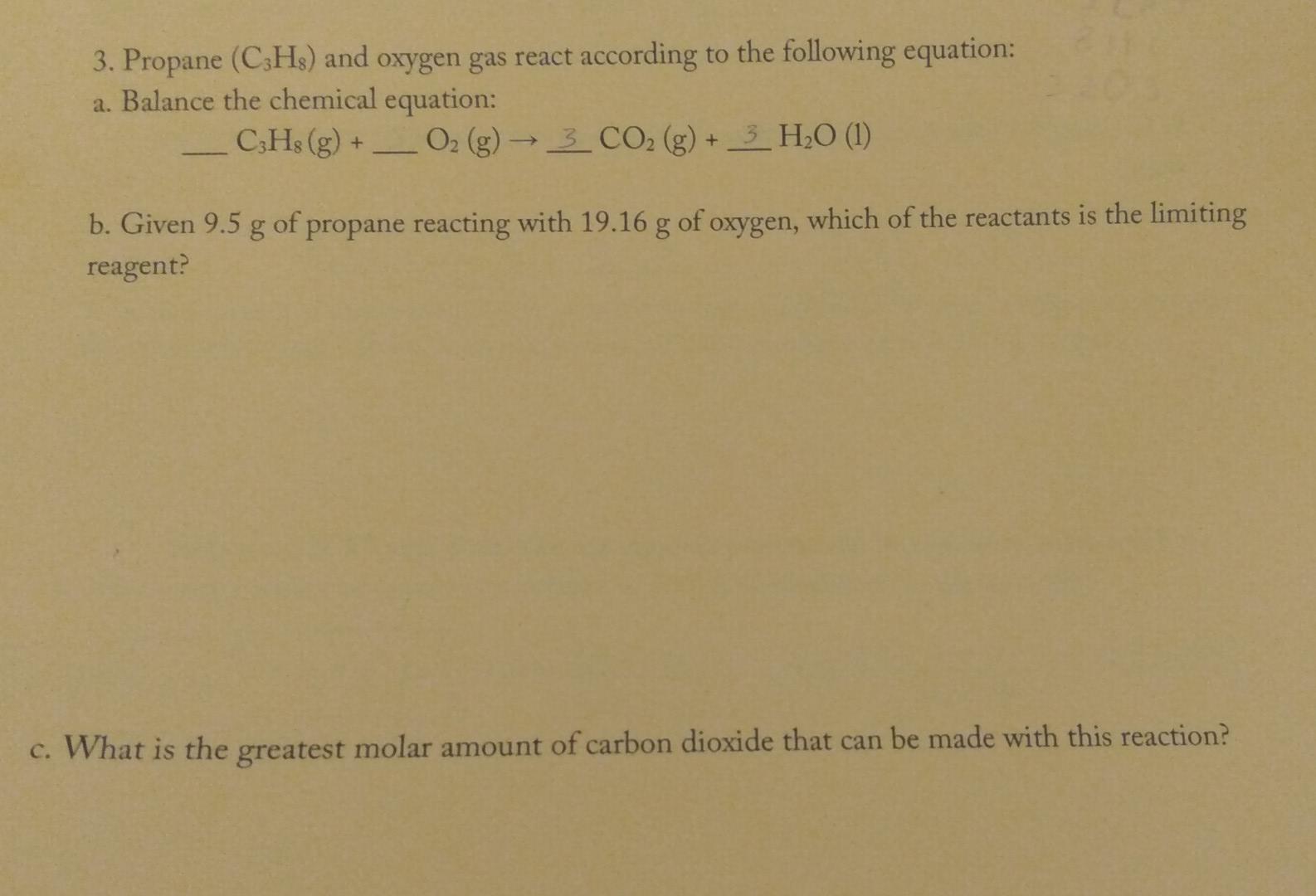 Solved 3. Propane (CH3) and oxygen gas react according to | Chegg.com