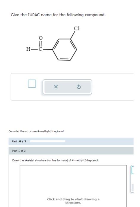 Solved Give the IUPAC name for the following compound. Give | Chegg.com