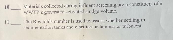 Solved 10. Materials collected during influent screening are | Chegg.com