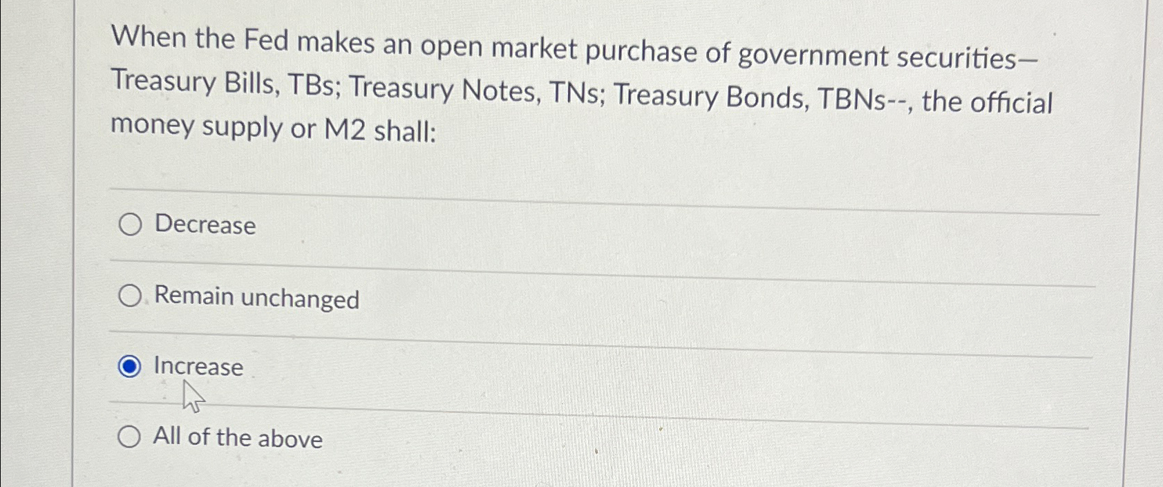 Solved When the Fed makes an open market purchase of | Chegg.com
