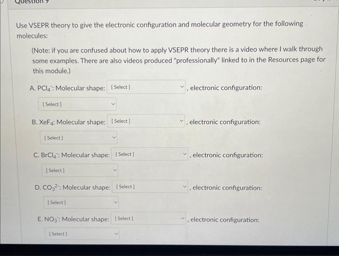 Solved se VSEPR theory to give the electronic configuration | Chegg.com