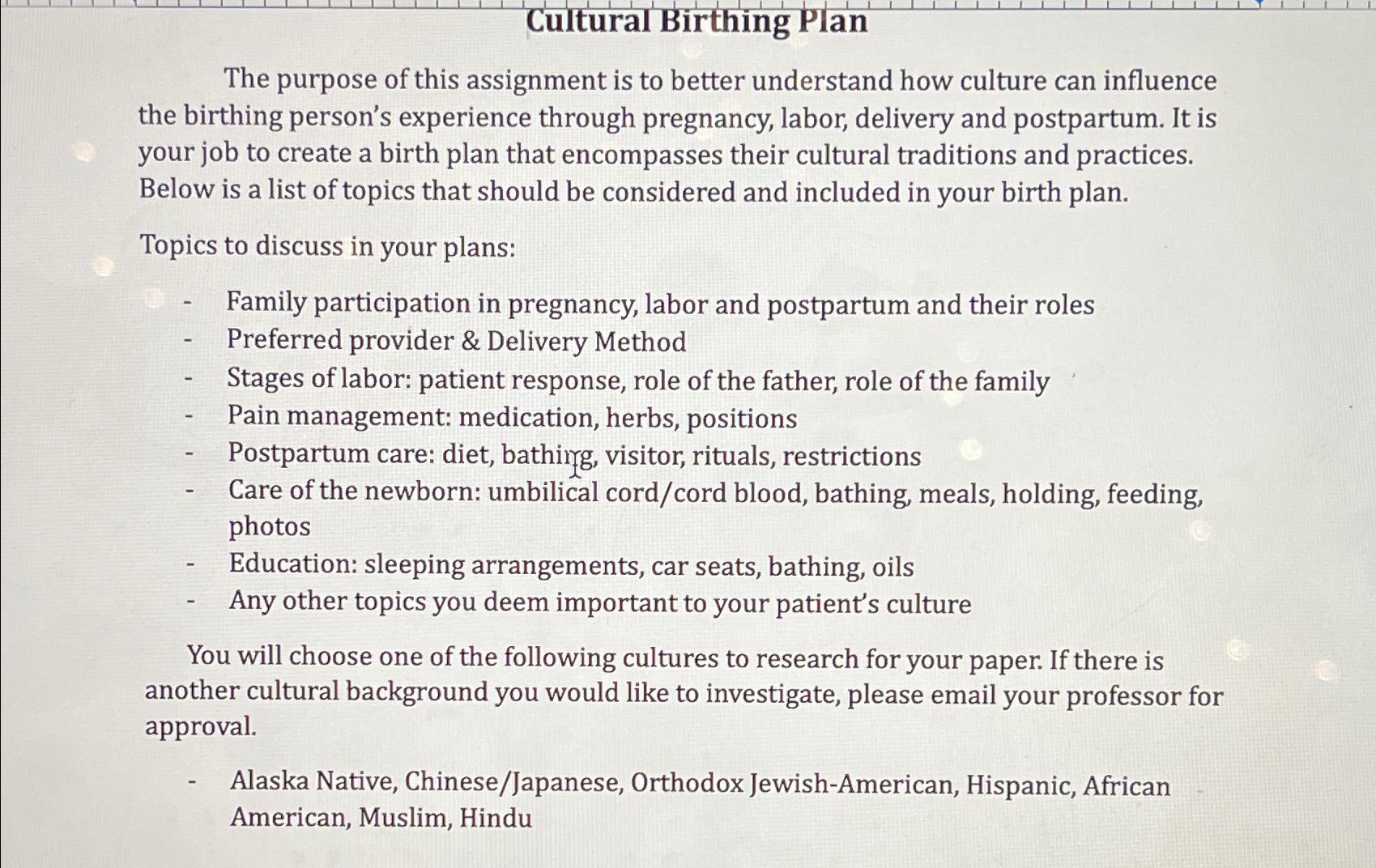 Solved Cultural Birthing PlanThe purpose of this assignment | Chegg.com