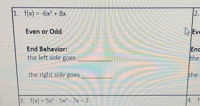 f(x)=-6x3+8xEven or OddEnd Behavior:the left side | Chegg.com