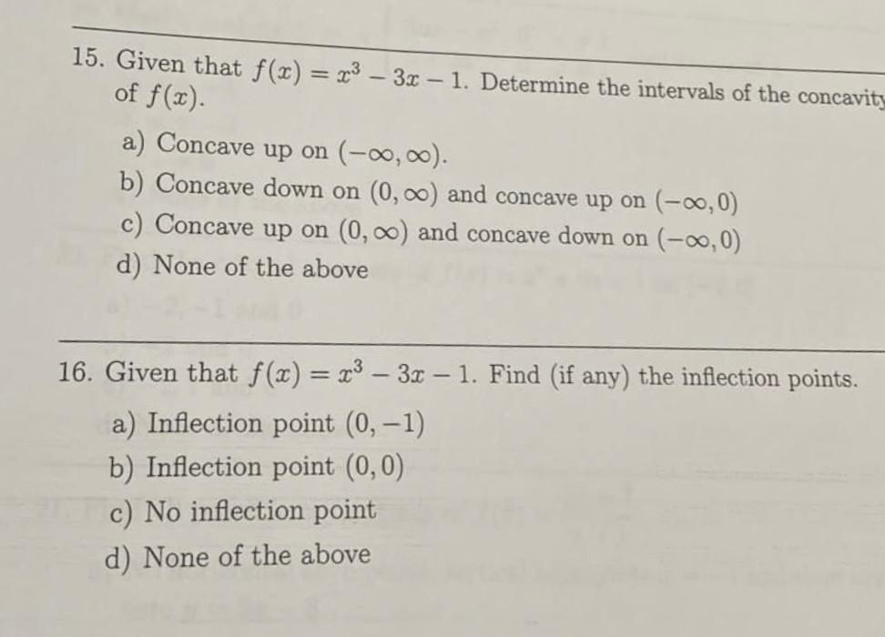 Solved 15. Given that f(x)=x3−3x−1. Determine the intervals | Chegg.com
