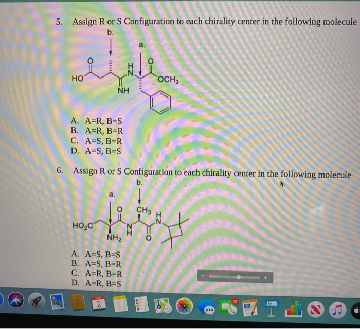 Solved 5. Assign R or S Configuration to each chirality | Chegg.com