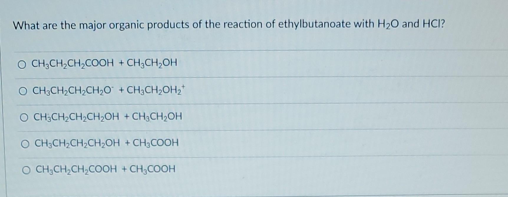 Solved What are the major organic products of the reaction | Chegg.com