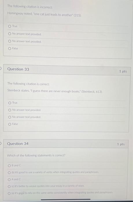 The following citation is incorrect: Hemingway noted, | Chegg.com