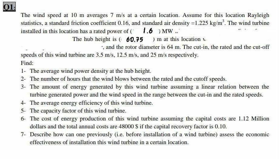 Solved The wind speed at 10 m averages 7 m/s at a certain | Chegg.com