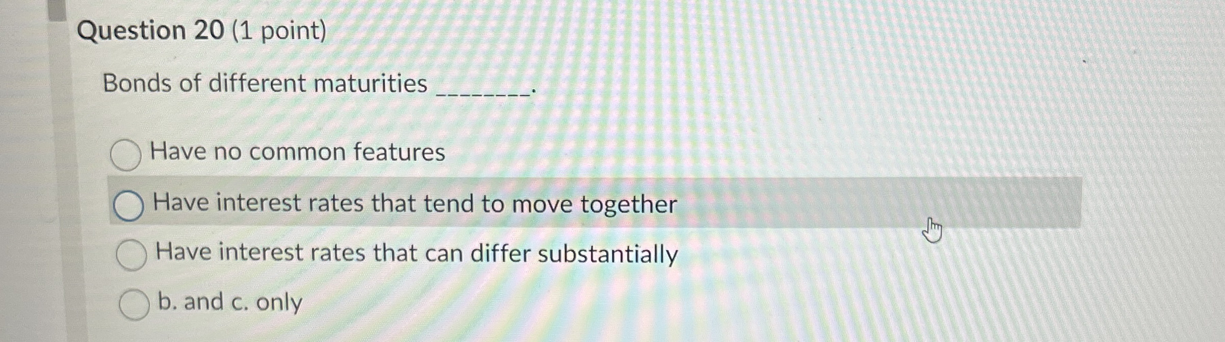 Solved Question 20 (1 ﻿point)Bonds of different | Chegg.com