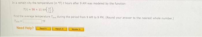 Solved In a certain city the temperature (in ∘F ) t hours | Chegg.com