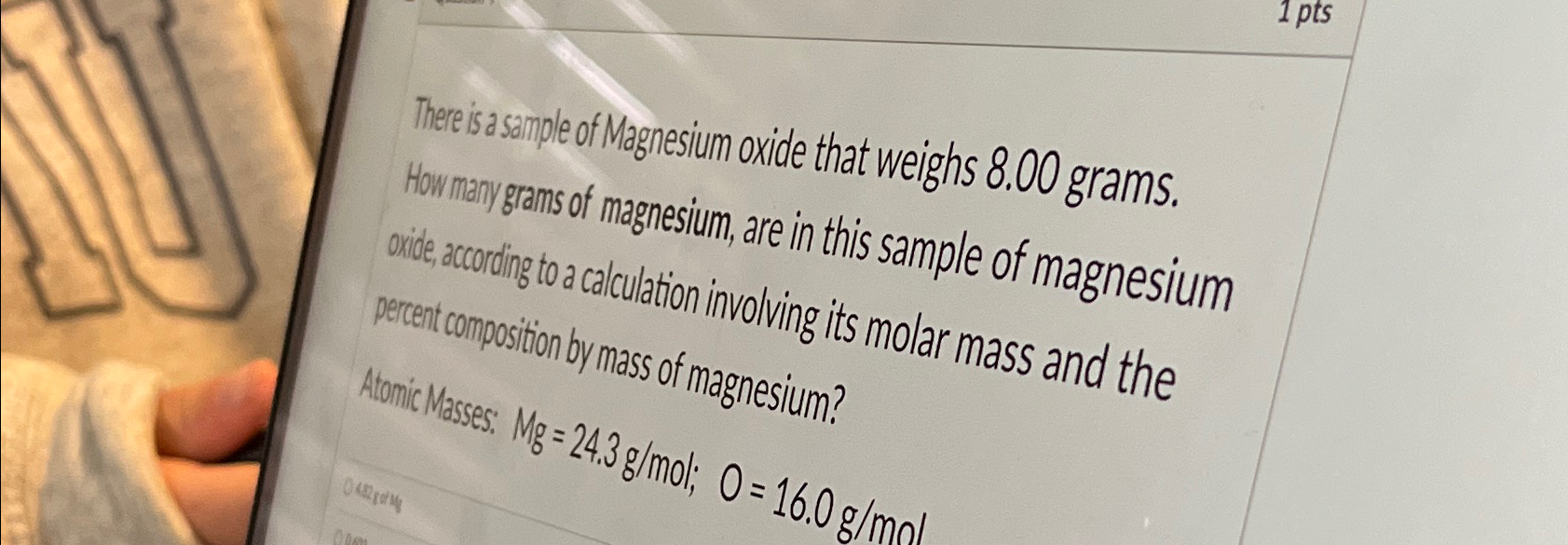 Solved There is a sample of Magnesium oxide that weighs | Chegg.com