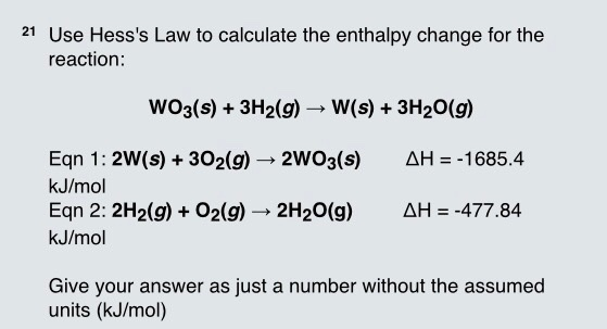 Solved 21 Use Hess's Law to calculate the enthalpy change | Chegg.com