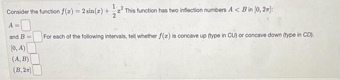 Solved Consider the function f(x)=2sin(x)+21x2 This function | Chegg.com