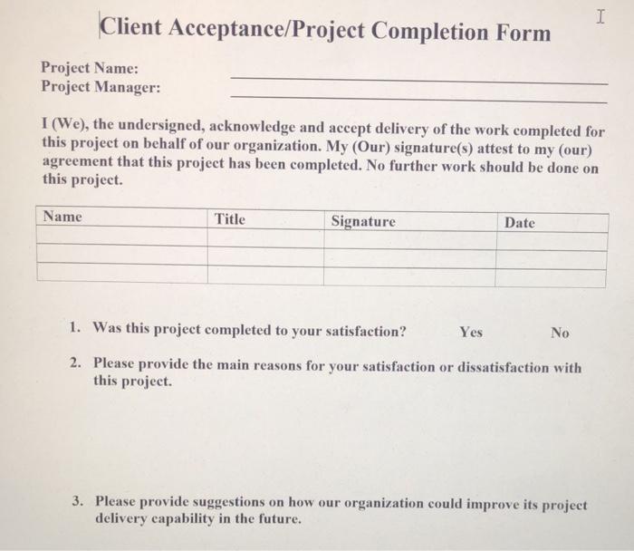Solved I Client Acceptance/Project Completion Form Project | Chegg.com