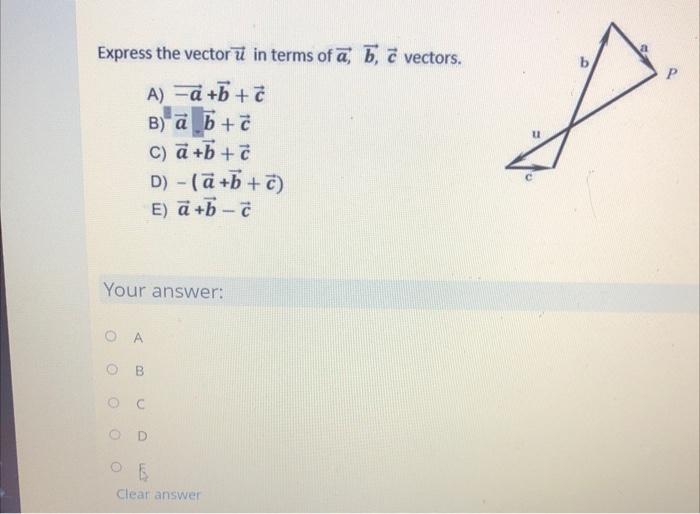 Solved Express the vector u in terms of a,b,c vectors. A) | Chegg.com