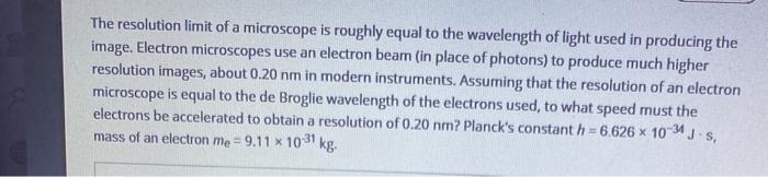 Solved The resolution limit of a microscope is roughly equal | Chegg.com