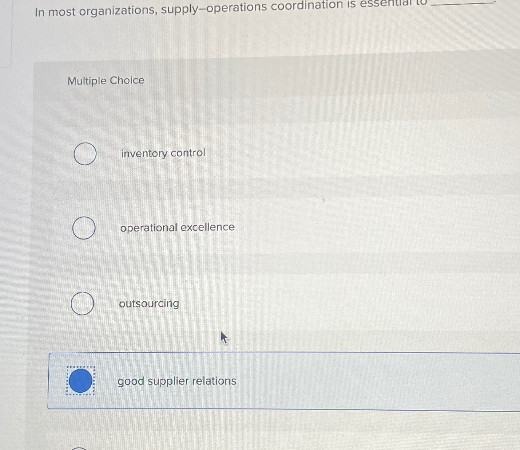 Solved In most organizations, supply-operations coordination | Chegg.com