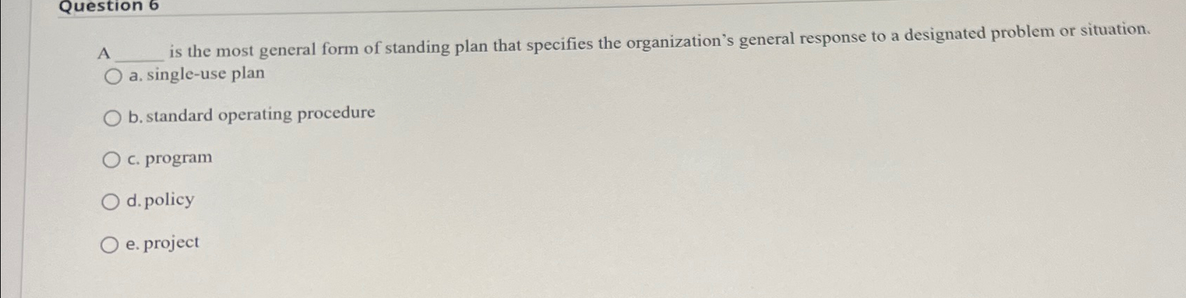 Solved Question 6A is the most general form of standing plan | Chegg.com