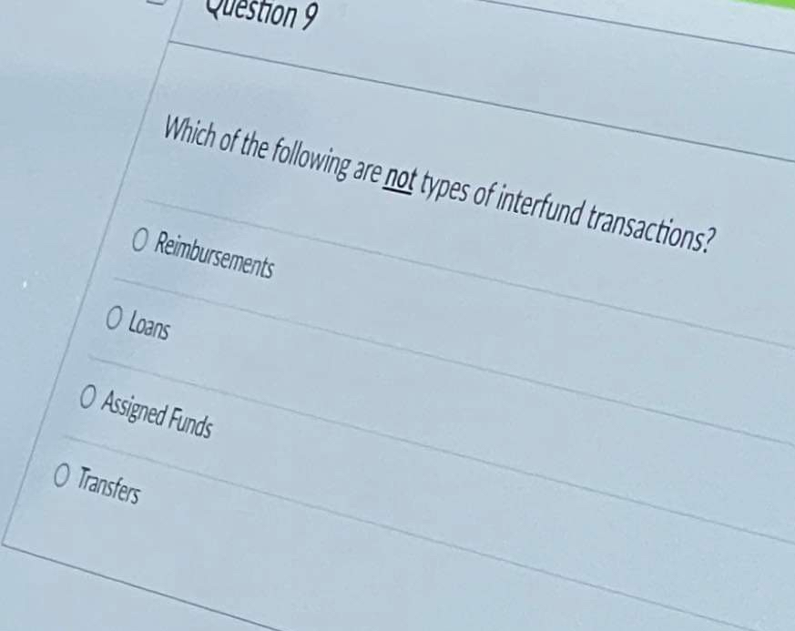 Solved Which of the following are not types of interfund | Chegg.com