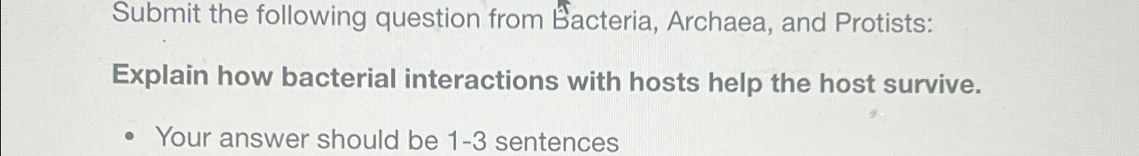 Solved Submit the following question from Bacteria, Archaea, | Chegg.com