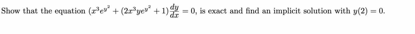 Solved Show that the equation is exact and find an implicit | Chegg.com