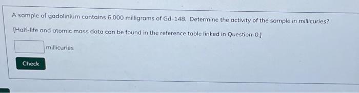 Solved A sample of gadolinium contains 6.000 milligrams of | Chegg.com