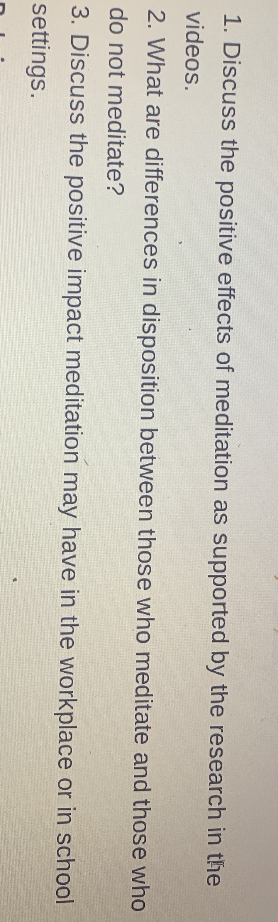 Solved 1.Discuss the positive effects of meditation as | Chegg.com