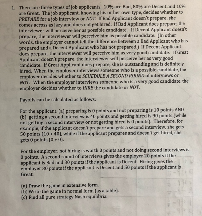 1. There are three types of job applicants. 10% are | Chegg.com
