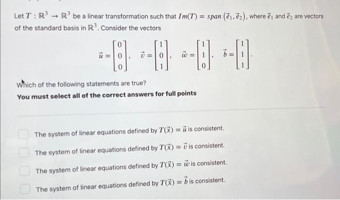 Solved Let T:R3→R3 be a linear transformation such that | Chegg.com