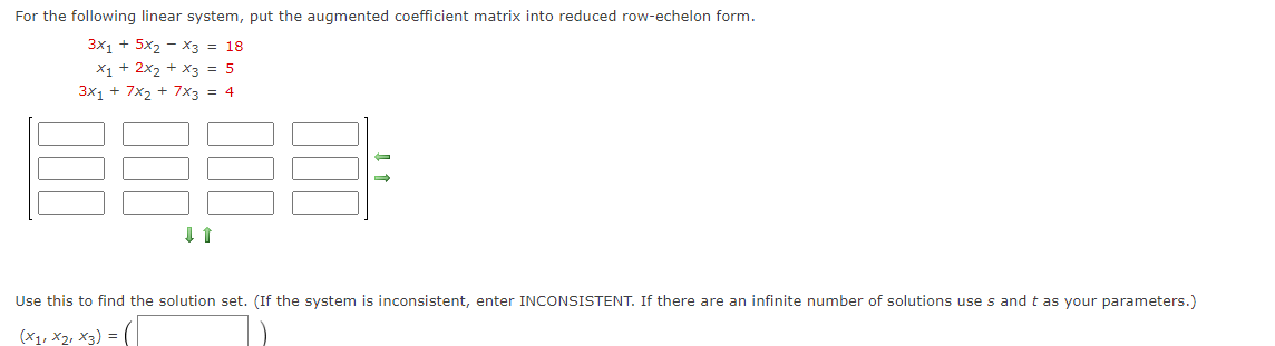 Solved For the following linear system, put the augmented | Chegg.com