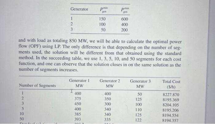 Solved and with load as totaling 850MW, we will be able to | Chegg.com
