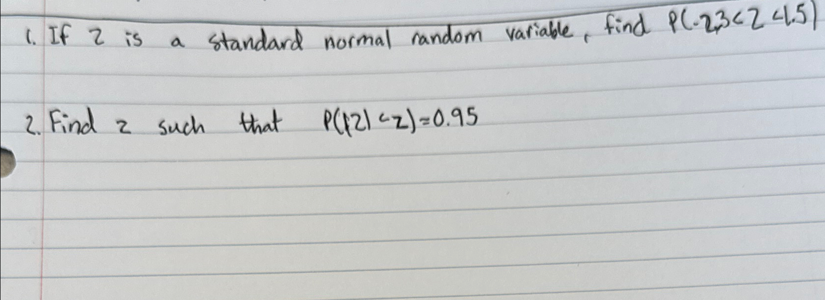 Solved If Z ﻿is a standard normal random variable, find | Chegg.com