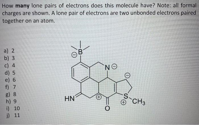 Solved How many lone pairs of electrons does this molecule | Chegg.com