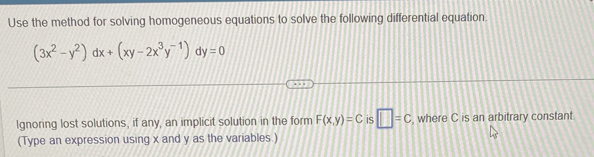 Solved Use the method for solving homogeneous equations to | Chegg.com