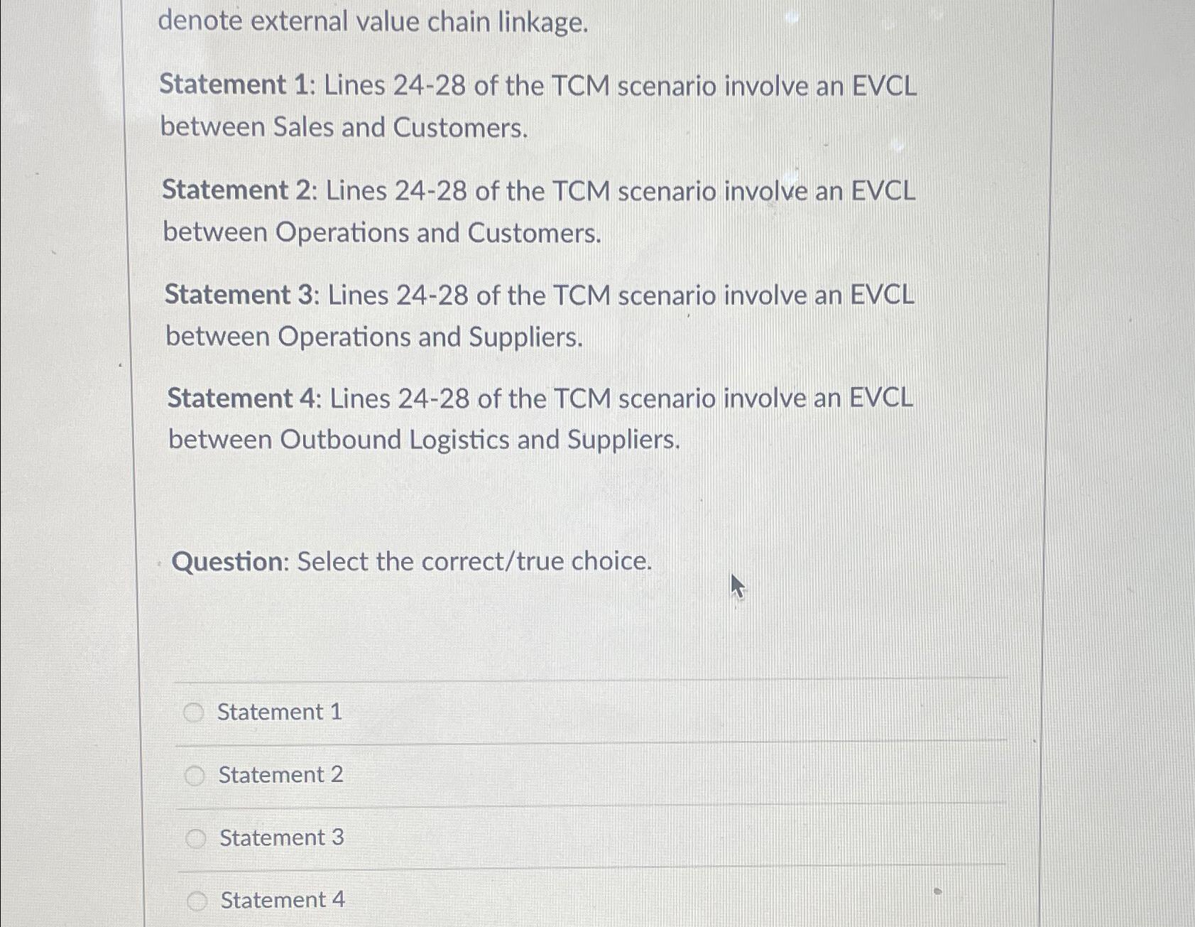 Solved denote external value chain linkage.Statement 1: | Chegg.com