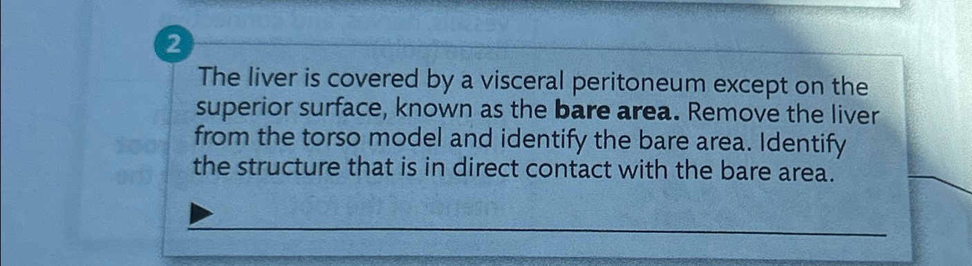 Solved 2 ﻿The liver is covered by a visceral peritoneum | Chegg.com