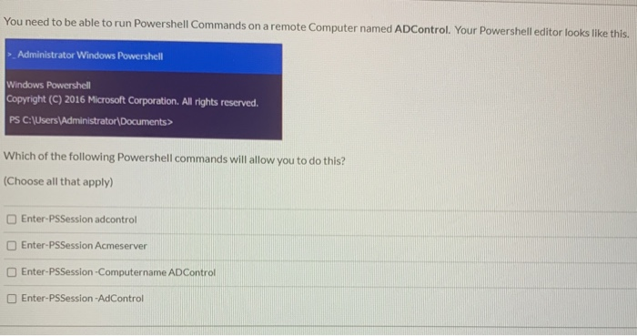 Solved You need to be able to run Powershell Commands on a | Chegg.com