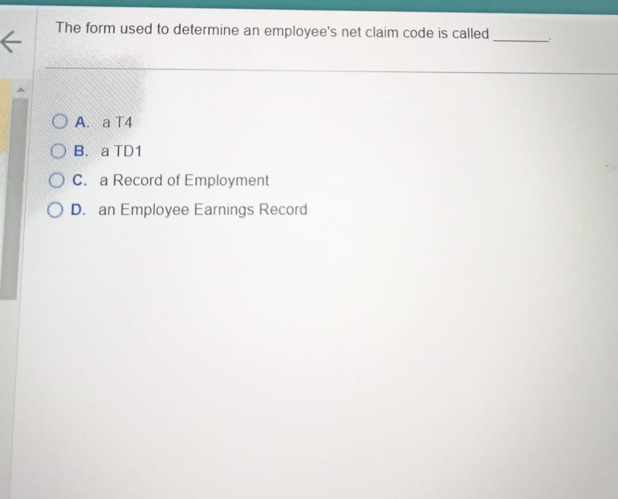 Solved The form used to determine an employee's net claim | Chegg.com