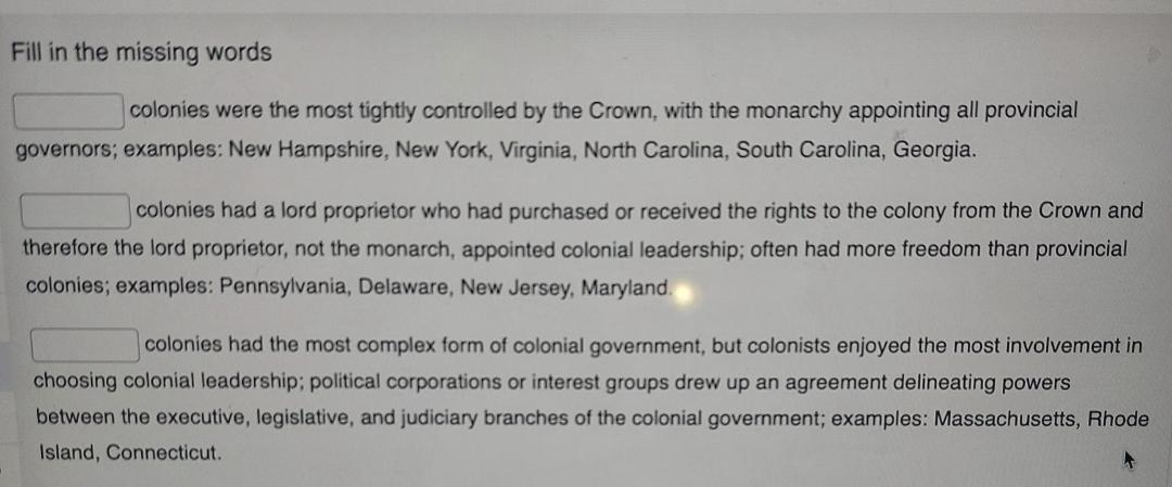 Solved Fill in the missing wordscolonies were the most | Chegg.com