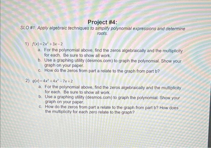 Solved Project #4: SLO #1: Apply algebraic techniques to | Chegg.com