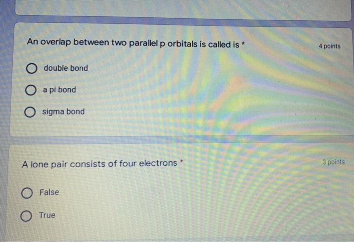 Solved An overlap between two parallel p orbitals is called | Chegg.com