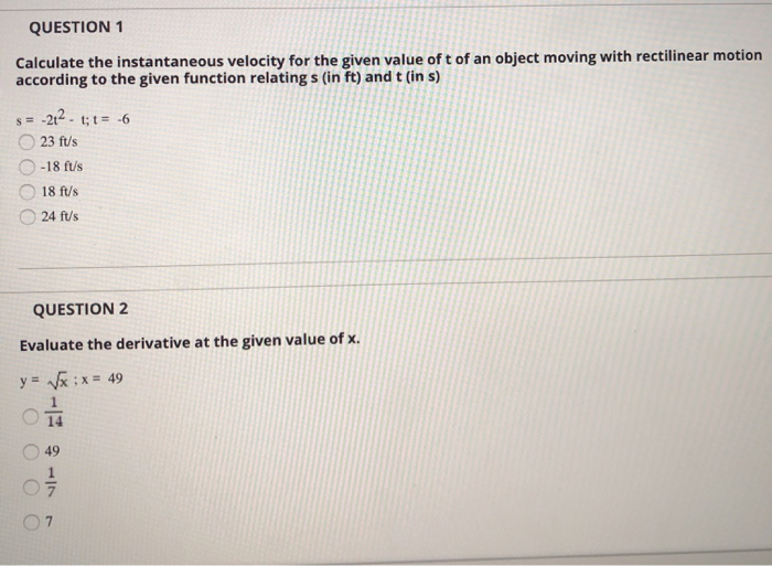 Solved QUESTION 1 Calculate the instantaneous velocity for | Chegg.com