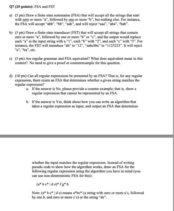 Solved Q7 (25 points): FSA and FST a) (5 pts) Draw a finite | Chegg.com