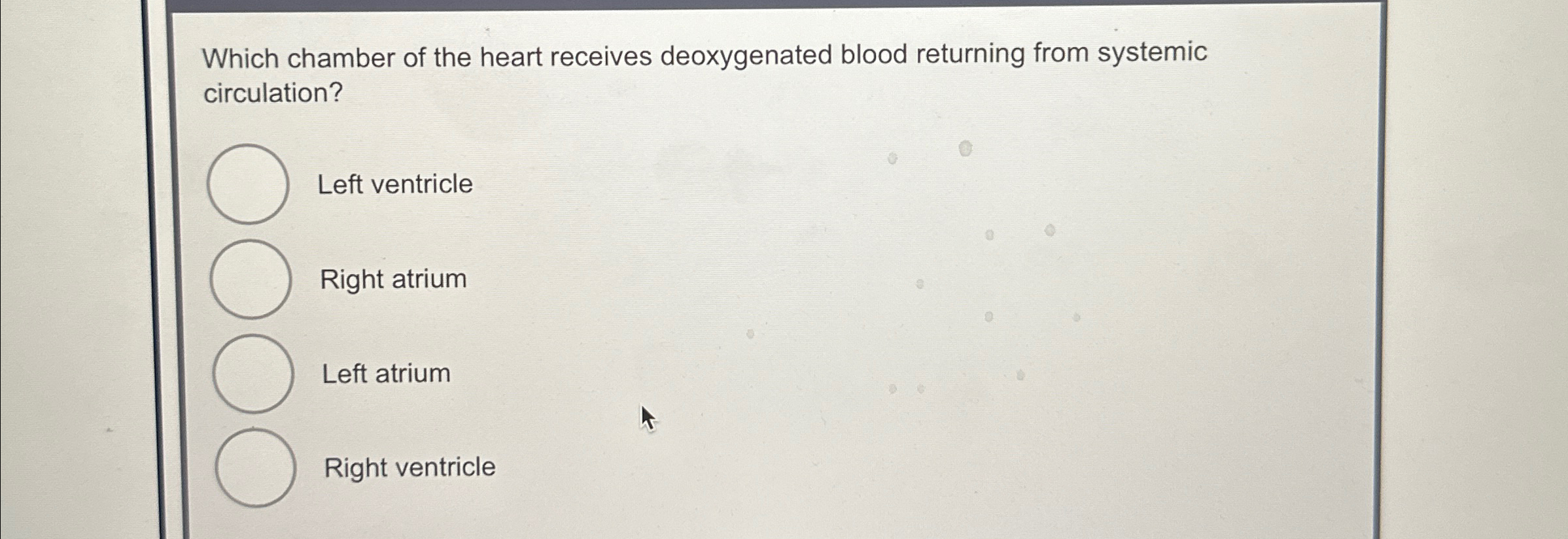 Solved Which chamber of the heart receives deoxygenated | Chegg.com