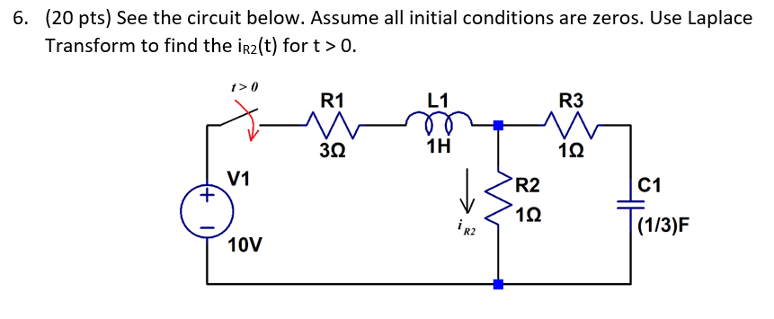Solved (20 ﻿pts) ﻿See the circuit below. Assume all initial | Chegg.com